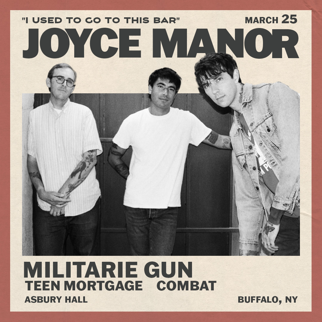 Joyce Manor w Militarie Gun, Teen Mortgage, Combat | Babeville Buffalo